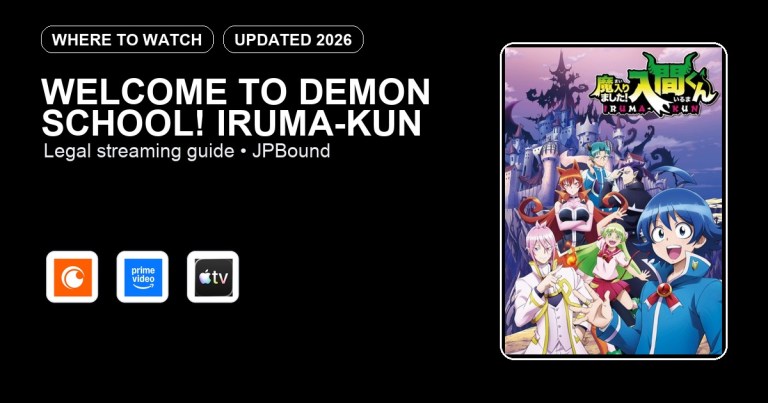 Where to Watch Welcome to Demon School! Iruma-kun Online (Updated 2026)