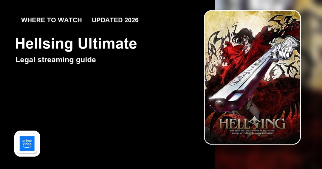 Where to Watch Hellsing Ultimate Online (Updated 2026)