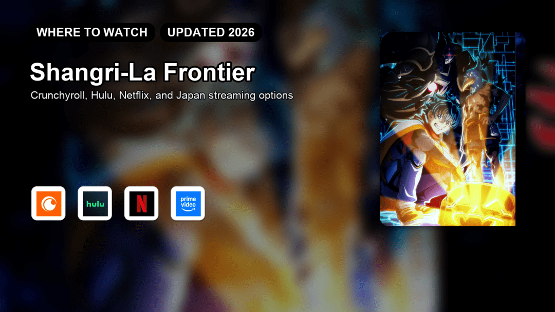 Where to Watch Shangri-La Frontier Online (Updated 2026)